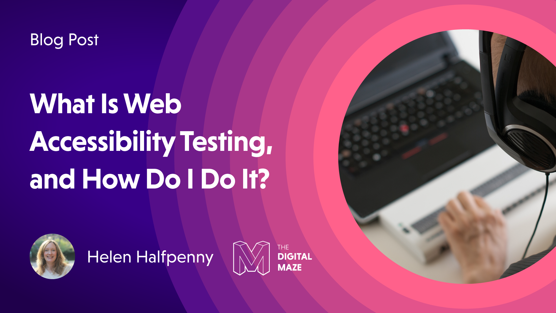 What Is Accessibility Testing A Guide To Tools And Best Practices